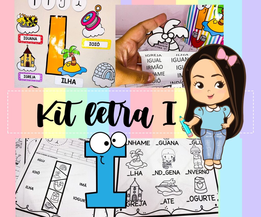 Kit letras – LETRA I – Professora Nayarah