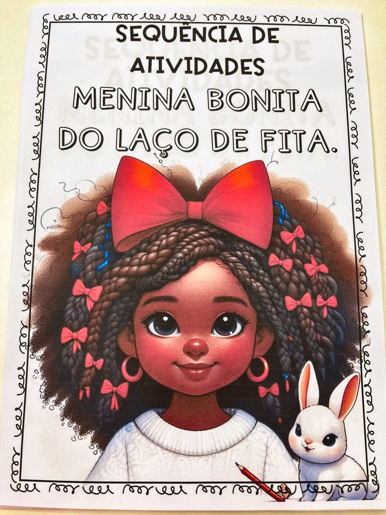 Sequência de atividades – Menina bonita do laço de fita. – Professora ...